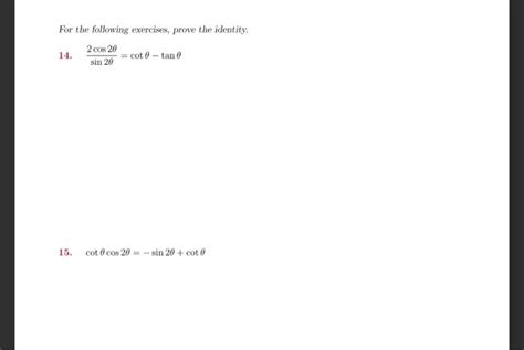 Solved For The Following Exercises Prove The Identity Chegg