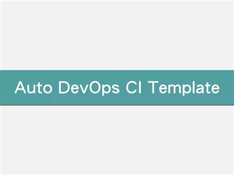 Gitlab Auto Devops 大解析—cicd 原來可以這樣做 Pdf
