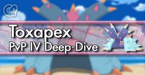 Toxapex Pvp Iv Deep Dive Pokemon Go Wiki Gamepress