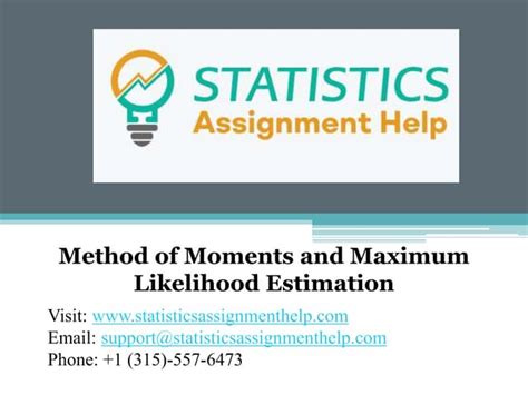 Method Of Moments And Maximum Likelihood Estimation Pptx