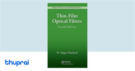 Buy Thin Film Optical Filters Fourth Edition In Nepal Thuprai