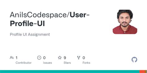 GitHub AnilsCodespace User Profile UI Profile UI Assignment