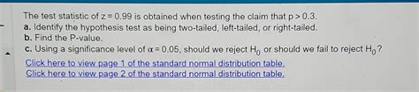 Solved The Test Statistic Of Z099 Is Obtained When