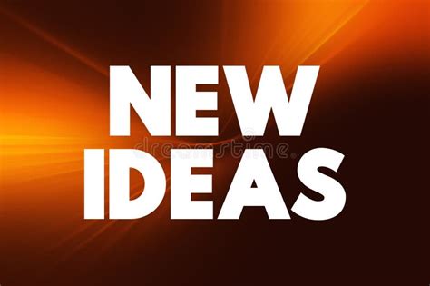 New Ideas Refers To Original Thoughts Concepts Or Innovations That