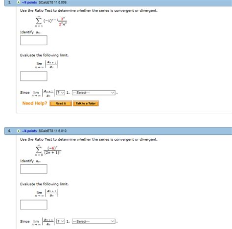 Solved Use The Ratio Test To Determine Whether The Series Is