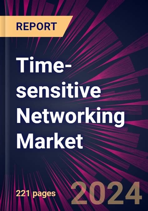 Time Sensitive Networking Market 2024 2028 Research And Markets
