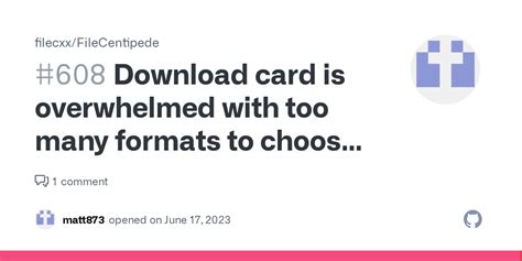 Download Card Is Overwhelmed With Too Many Formats To Choose From