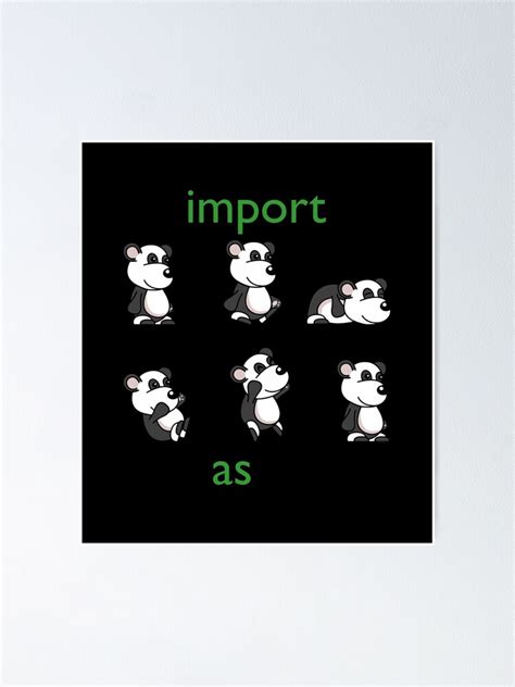 Import Pandas As Pd Funny Data Science Library In Python Poster For