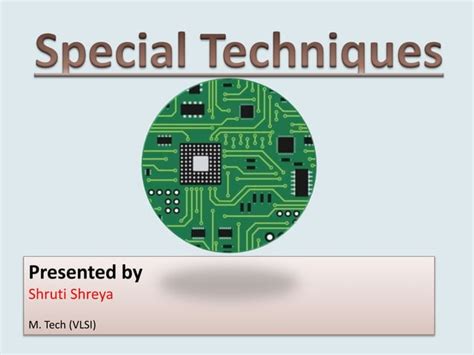 Special Technique In Low Power Vlsi Design Pptx Technology And Computing