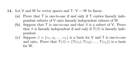 Solved Let V And W Be Vector Spaces And T V W Be Linear Chegg