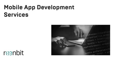 mobile app development services reenbit