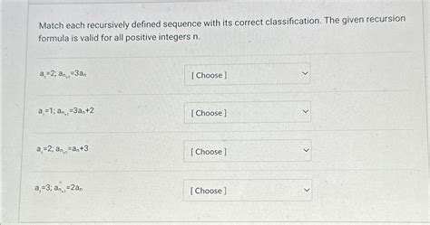 Solved Match Each Recursively Defined Sequence With Its