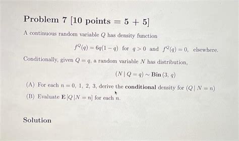 Solved Problem 7 10 Points 5 5 A Continuous Random