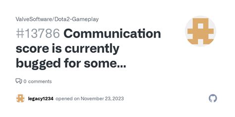 Communication Score Is Currently Bugged For Some Playersactual Bug