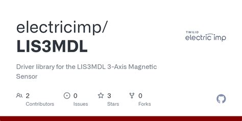 Github Electricimplis3mdl Driver Library For The Lis3mdl 3 Axis Magnetic Sensor