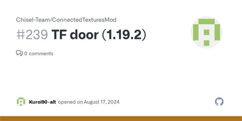 Tf Door 1192 · Issue 239 · Chisel Teamconnectedtexturesmod · Github