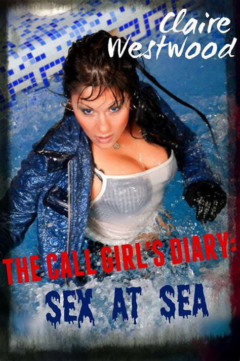 Sex At Sea A Billionaire Escort College Erotic Tale EBook By Claire Westwood EPUB