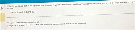 Solved Write The Point Slope Form Of The Equation Of The Chegg