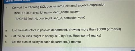 Solved Upload 1 Convert The Following Sql Queries Into