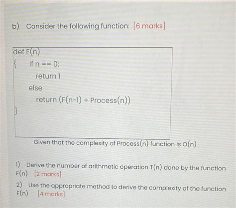 solved b consider the following function [6 marks] def