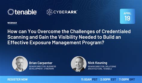 Cyberark On Linkedin Webinar How Can You Overcome The Challenges Of Credentialed Scanning And