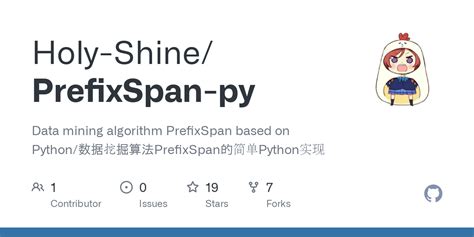 Github Holy Shineprefixspan Py Data Mining Algorithm Prefixspan