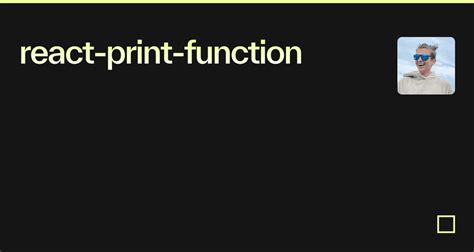 React Print Function Codesandbox