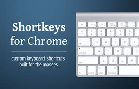 Keyboard Shortcuts Chrome Web Store