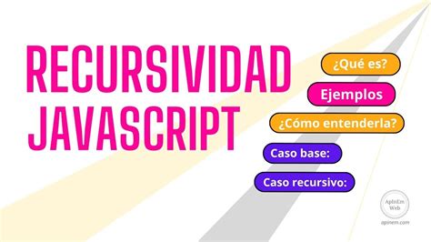 Recursividad En Javascript ¿cómo Entender Ejemplos