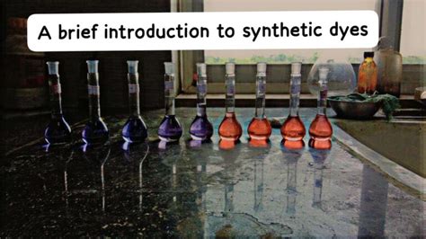 A Brief Introduction To Synthetic Dyes Im Group Of Researchers An