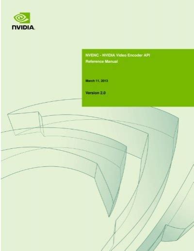 NVENC NVIDIA Video Encoder API Reference Manual Version 2 0