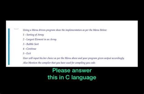 Solved Using A Menu Driven Program Show The Implementation