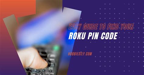 Where Do I Find My Roku Code Hobbiestly