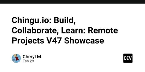chingu on linkedin build collaborate learn remote projects v47 showcase