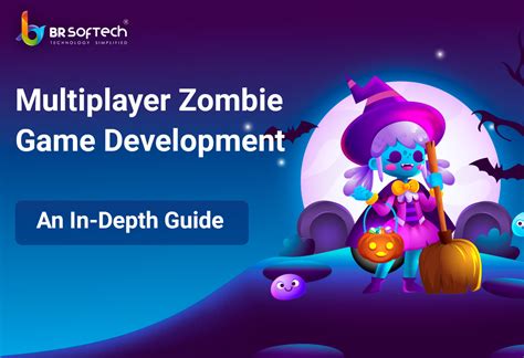 Multiplayer Zombie Game Development A Complete Guide