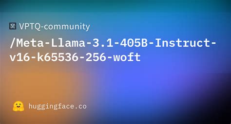 VPTQ Community Meta Llama B Instruct V K Woft At Main