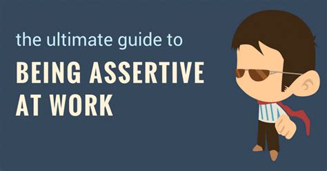 The Ultimate Guide To Being Assertive At Work • Confidence And Assertiveness Courses