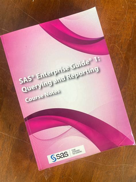 sas enterprise guide 1 querying and reporting course notes hobbies
