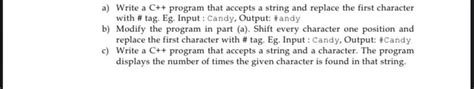 Solved A Write A C Program That Accepts A String And Chegg
