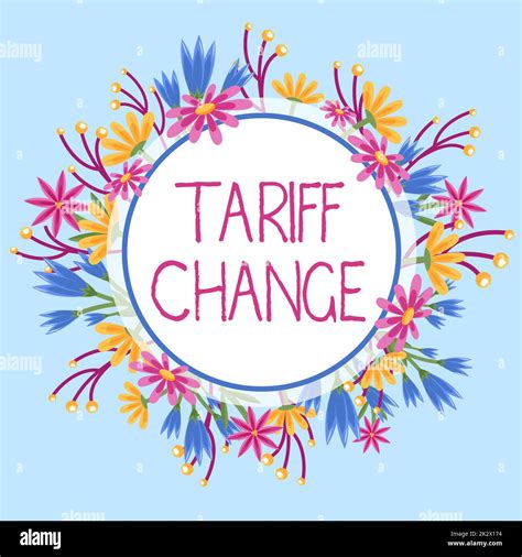 Text Showing Inspiration Tariff Change Business Idea Amendment Of Import Export Taxes For Goods