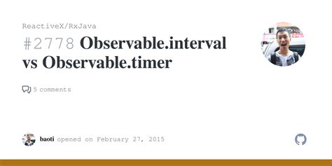 Observable Interval Vs Observable Timer Issue 2778 ReactiveX