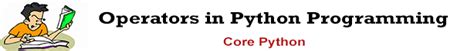 Operators In Python Arithmetic Comparison Logical And More