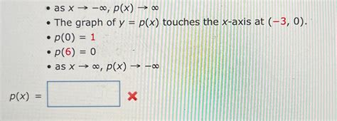 Solved As X→ ∞px→∞the Graph Of Ypx ﻿touches The X Axis