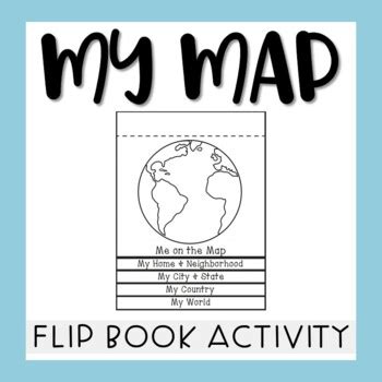 Me On The Map Flip Book By Megan Joy Teachers Pay Teachers