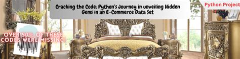 Cracking The Code Pythons Journey In Unveiling Hidden Gems In An E