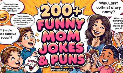 200 Pun Packed Funny Mom Jokes And Instagram Captions
