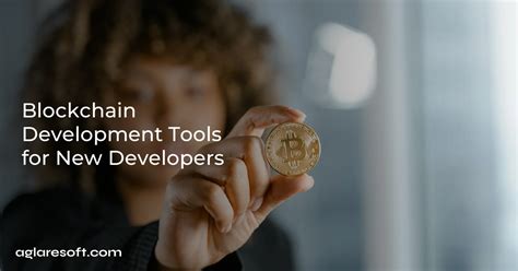 Blockchain Development Tools For New Developers