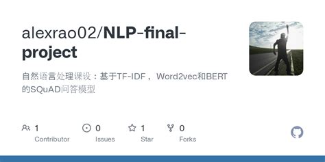 Github Alexrao02nlp Final Project 自然语言处理课设：基于tf Idf ，word2vec和bert