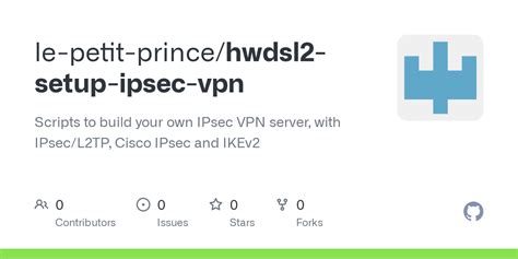 GitHub Le Petit Prince Hwdsl Setup Ipsec Vpn Scripts To Build Your Own IPsec VPN Server