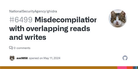 Misdecompilation With Overlapping Reads And Writes · Issue 6499